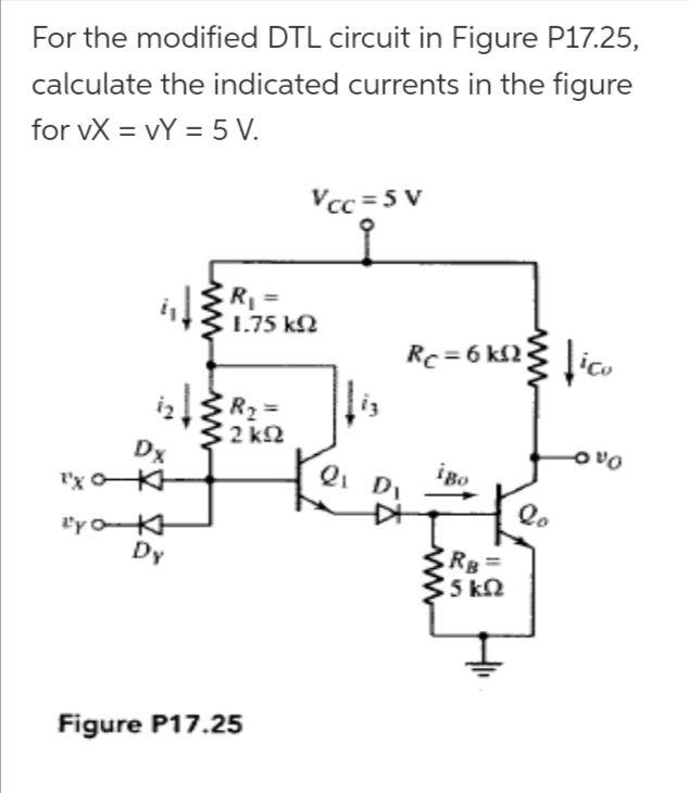 Solved For the modified DTL circuit in Figure P17.25, | Chegg.com