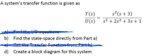 Solved A system's transfer function is given as | Chegg.com