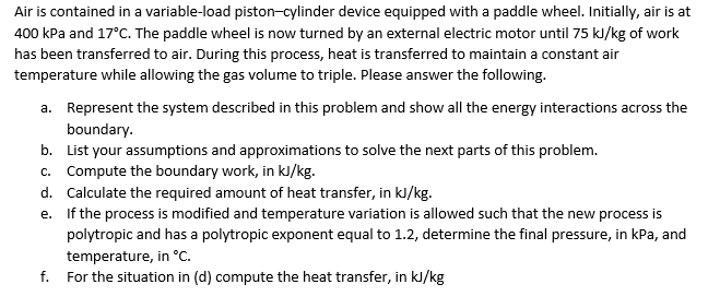 Solved Air is contained in a variable-load piston-cylinder | Chegg.com