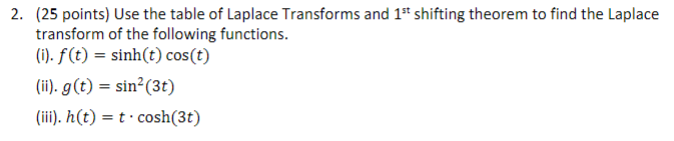 2. (25 points) Use the table of Laplace Transforms | Chegg.com