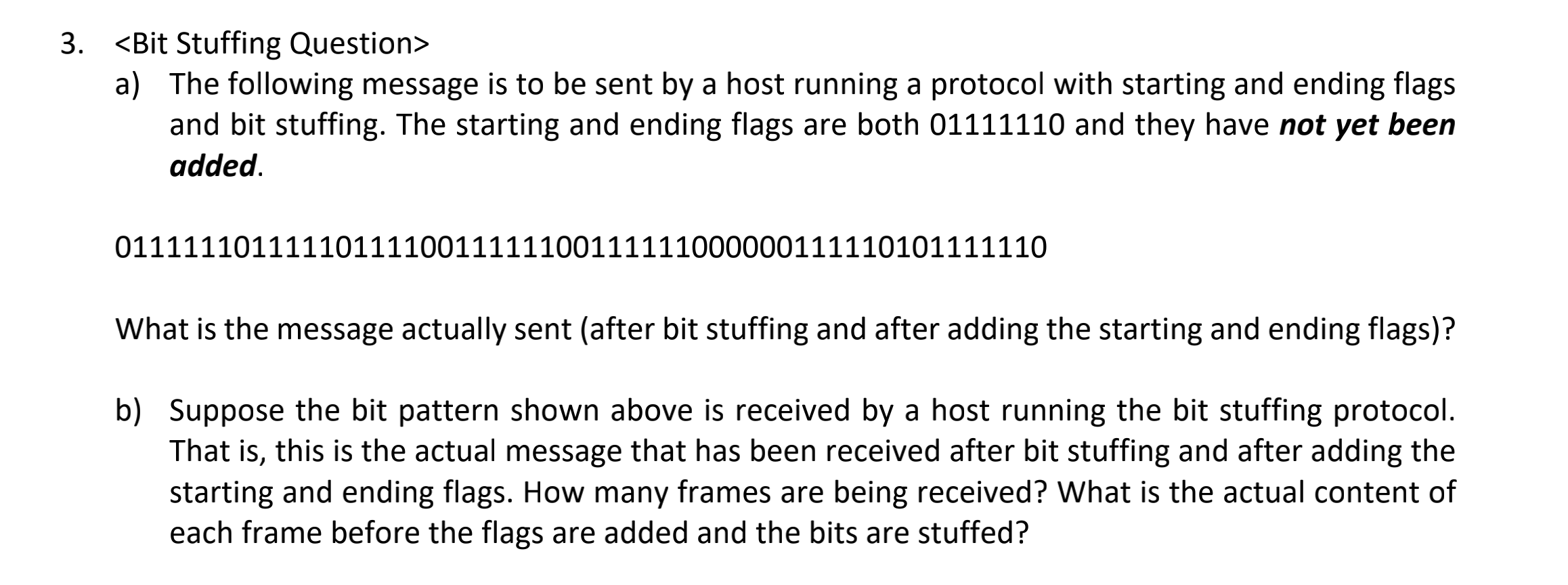 Solved 3. a) The following message is to be sent by a host | Chegg.com