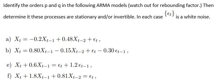 Solved Identify the orders p and q in the following ARMA | Chegg.com