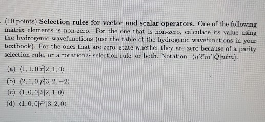 Solved (10 points) Selection rules for vector and scalar | Chegg.com