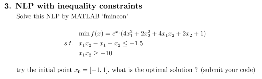 Solved NLP with inequality constraintsSolve this NLP by | Chegg.com