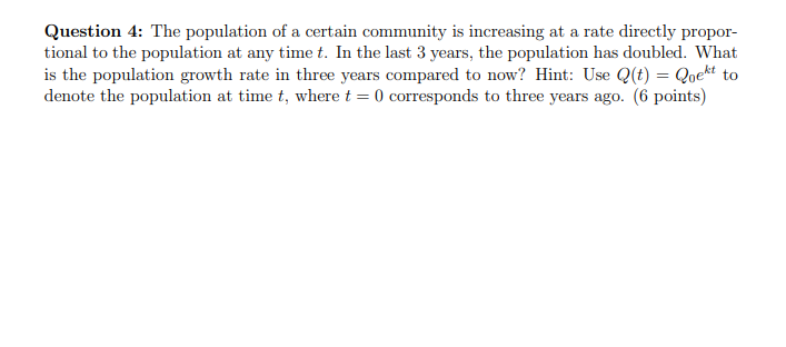 Solved Question 4: The population of a certain community is | Chegg.com