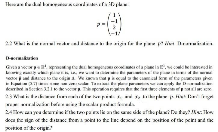 Here are the homogeneous coordinates of two 3D | Chegg.com