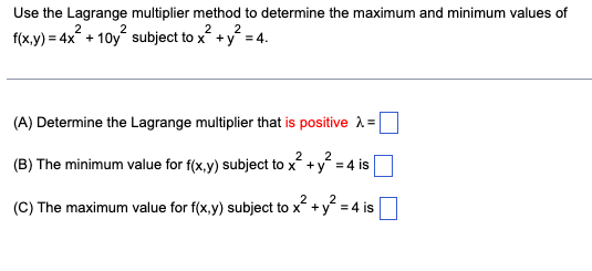 Solved Use the Lagrange multiplier method to determine the | Chegg.com