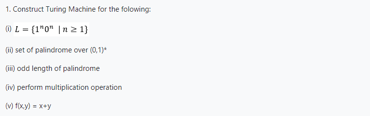 1. Construct Turing Machine for the folowing: (i) | Chegg.com