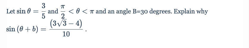 Solved Let sinθ=53 and 2π