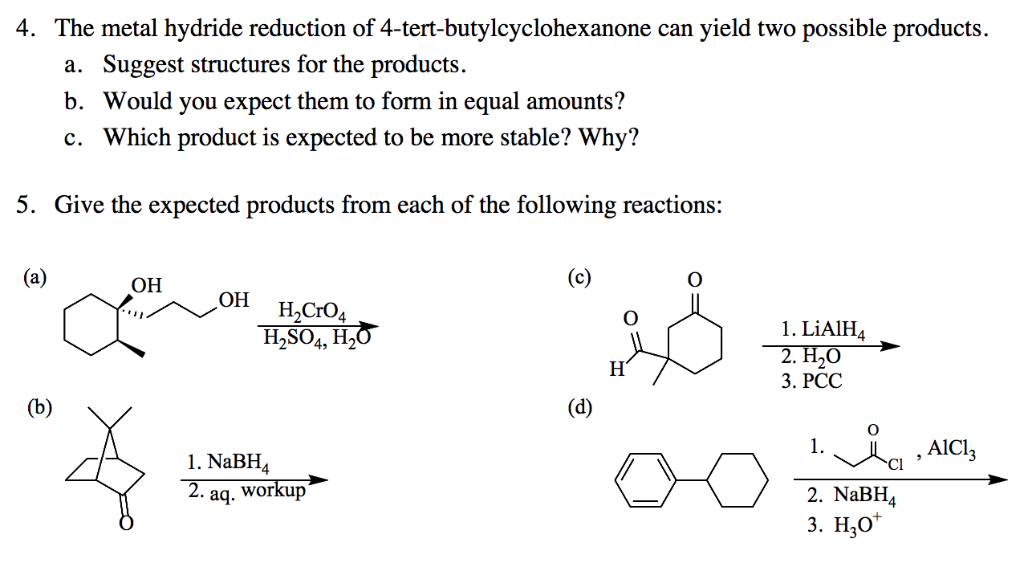 Solved 4. The metal hydride reduction of | Chegg.com