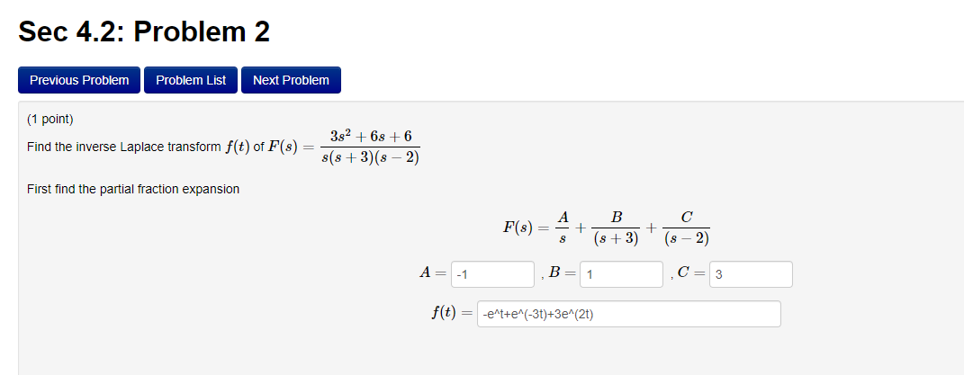Solved (1 point) Find the inverse Laplace transform f(t) of | Chegg.com