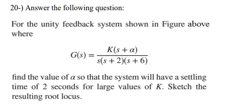 Solved 20-) Answer the following question: For the unity | Chegg.com