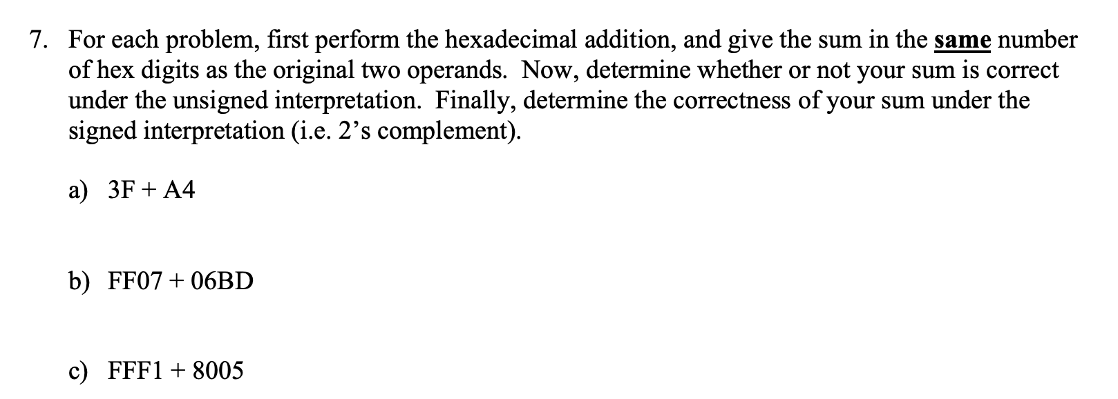 Solved 7. For each problem, first perform the hexadecimal | Chegg.com