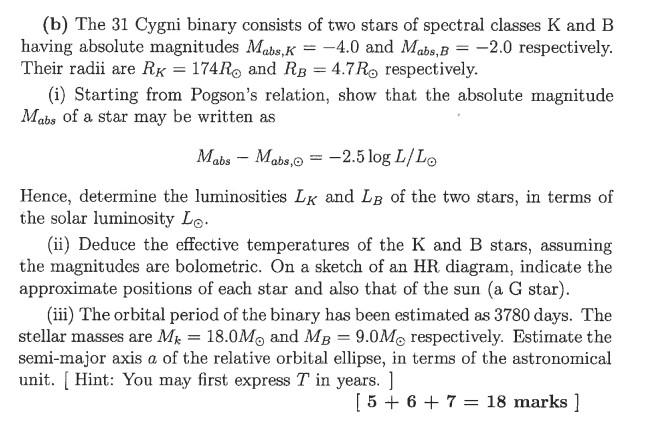 Solved (b) The 31 Cygni binary consists of two stars of | Chegg.com