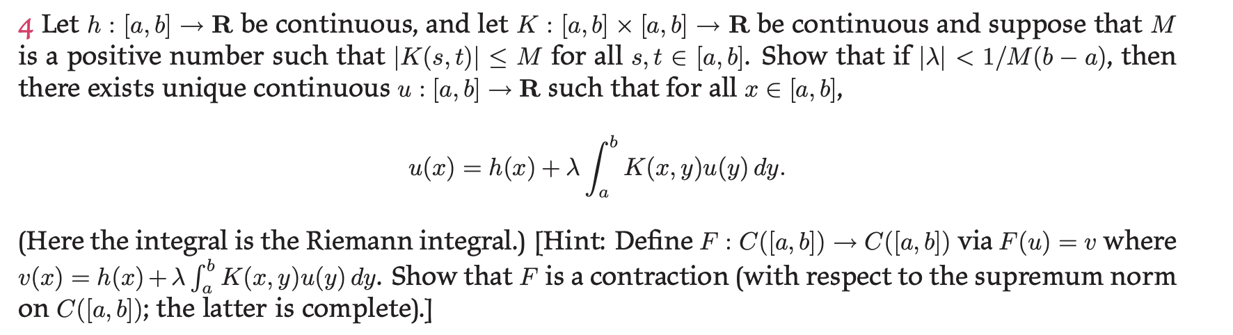 Solved 4 Let h:[a,b]→R be continuous, and let | Chegg.com