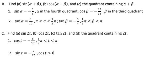 Solved B. Find (a) sin(a + B), (b) cos(a + B), and (c) the | Chegg.com