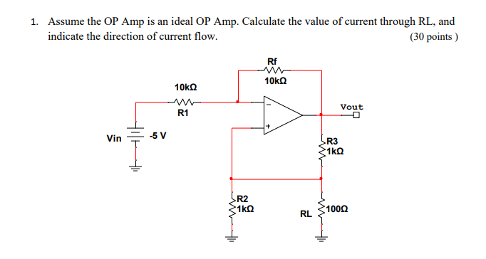 Solved 1. Assume the OP Amp is an ideal OP Amp. Calculate | Chegg.com