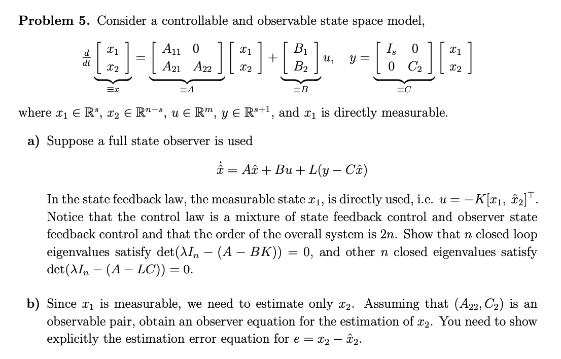 Solved Problem 5. Consider a controllable and observable | Chegg.com