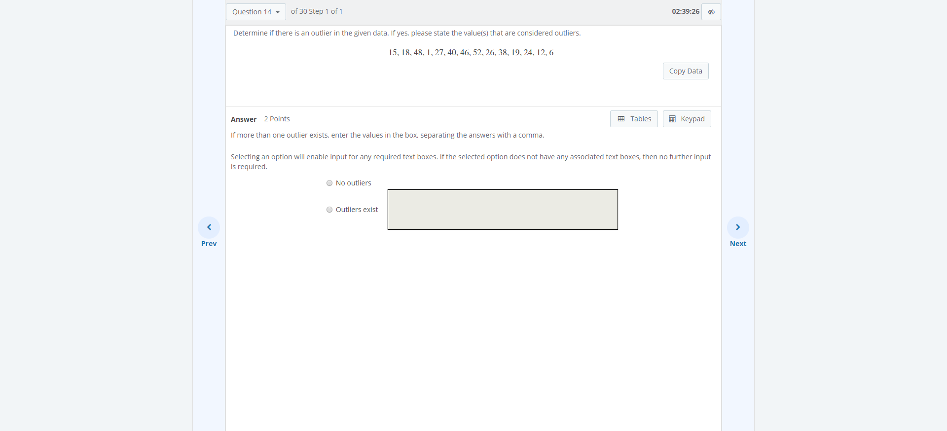 Solved Question 14- of 30 Step 1 of 1 02:39:26 Determine if | Chegg.com
