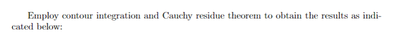 Solved Employ contour integration and Cauchy residue theorem | Chegg.com