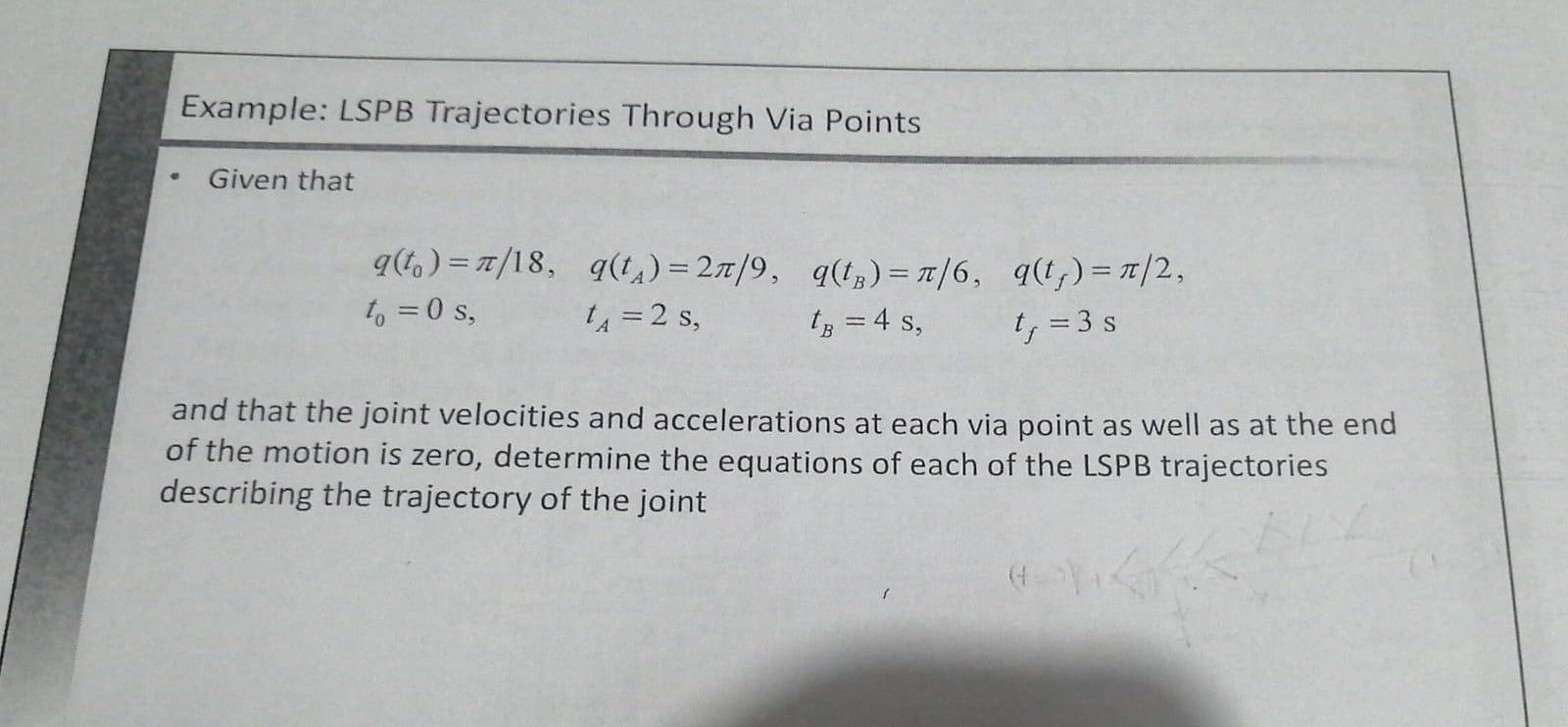 Example: LSPB Trajectories Through Via Points - Given | Chegg.com