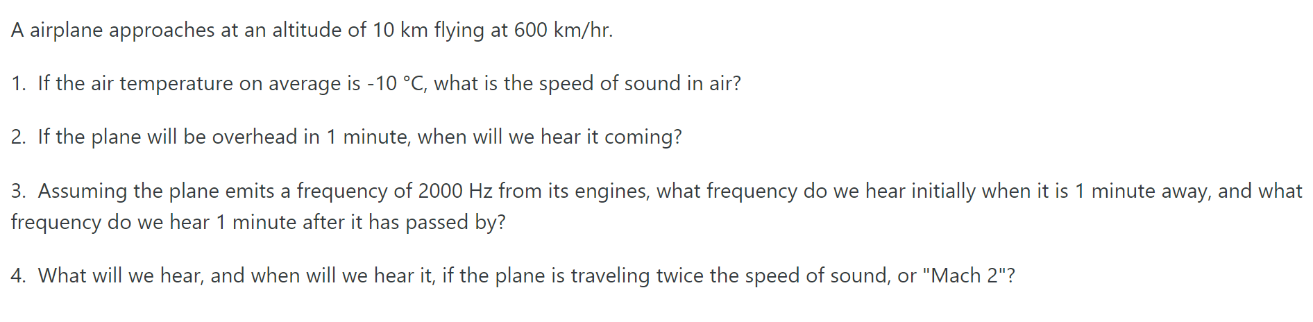 Solved A airplane approaches at an altitude of 10 km flying | Chegg.com