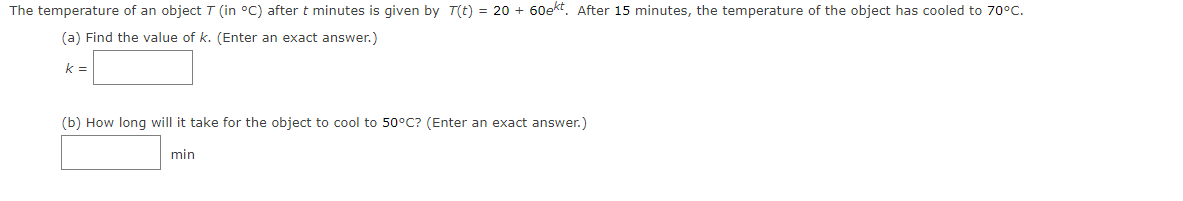 Solved The temperature of an object T( in ∘C ) after t | Chegg.com