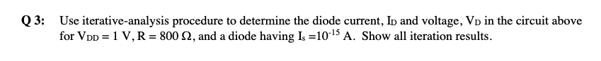 Solved Q 3: Use iterative-analysis procedure to determine | Chegg.com