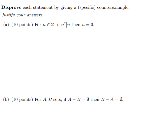 Solved Disprove each statement by giving a specific) | Chegg.com