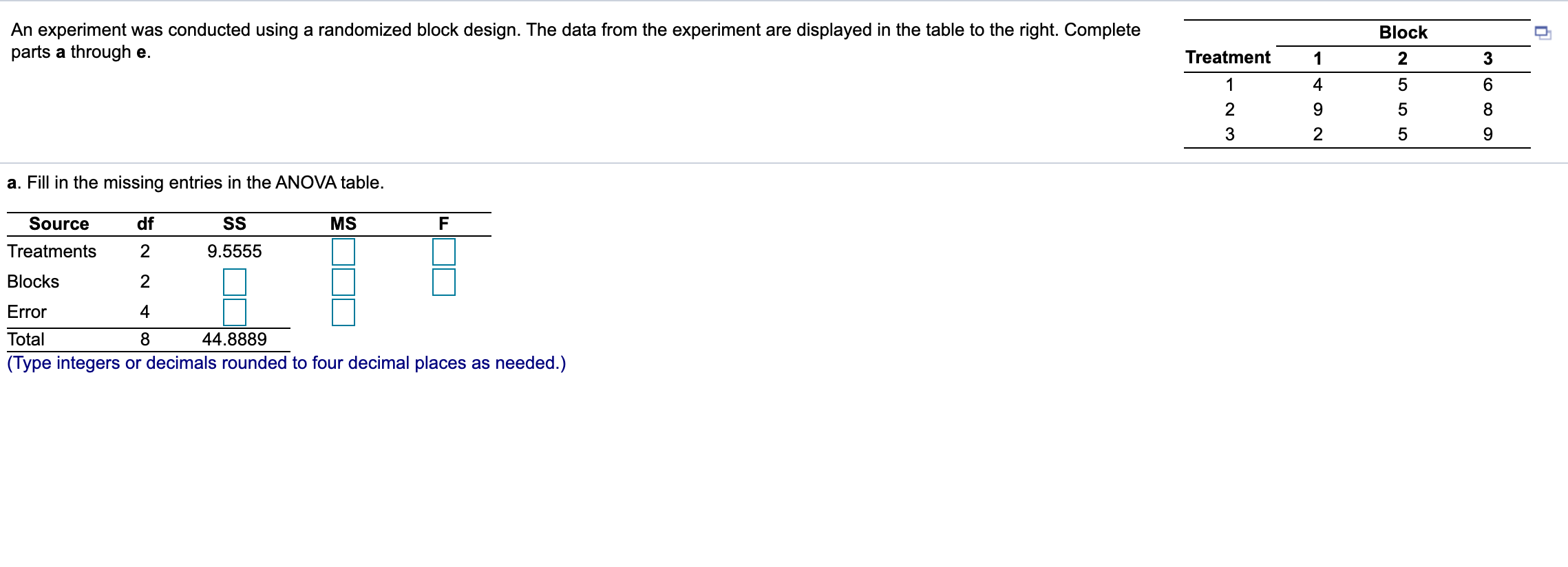 Solved An experiment was conducted using a randomized block | Chegg.com