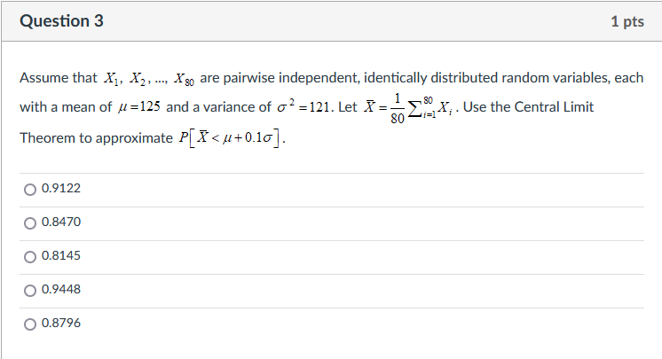 Solved Assume that X1,X2,…,X80 are pairwise independent, | Chegg.com