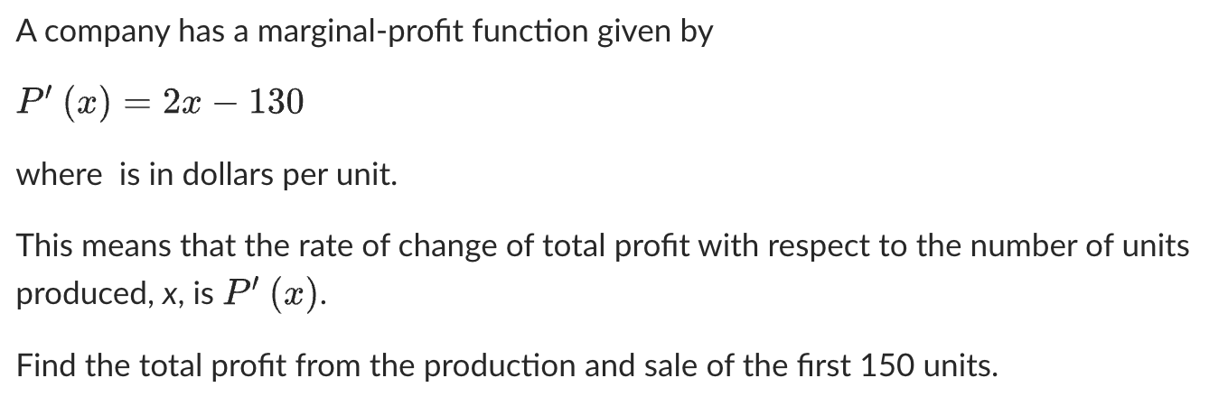 Solved A company has a marginal-profit function given | Chegg.com
