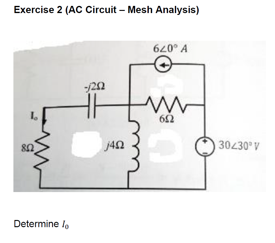 Solved Exercise 2 (AC Circuit – Mesh Analysis) 620° Α -j2Ω | Chegg.com