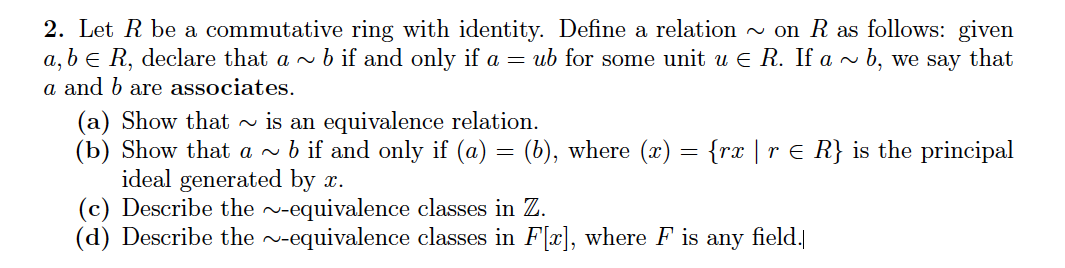 Solved 2. Let R be a commutative ring with identity. Define | Chegg.com