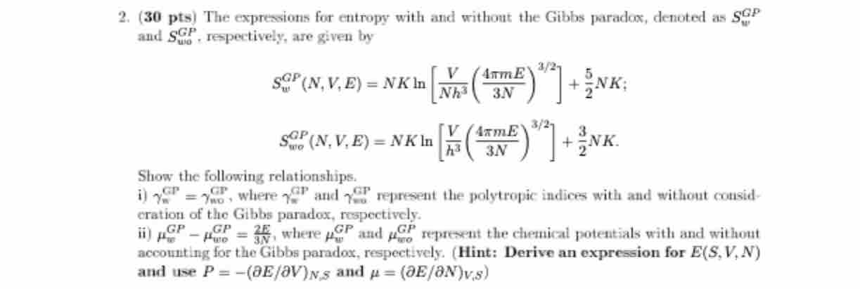 Solved ( 30 pts) ﻿The expressions for entropy with and | Chegg.com