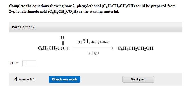 Solved Complete the equations showing how 2-phenylethanol | Chegg.com