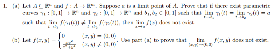 Solved (a) Let A⊆Rn and f:A→Rm. Suppose a is a limit point | Chegg.com
