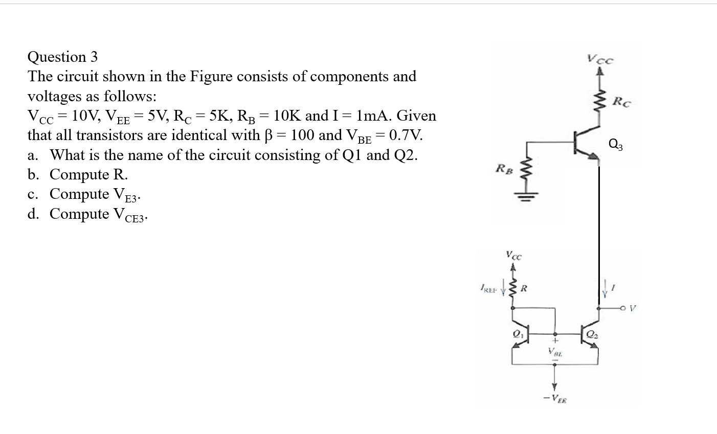 Solved V cc Question 3 The circuit shown in the Figure | Chegg.com