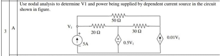Solved Use nodal analysis to determine V1 and power being | Chegg.com