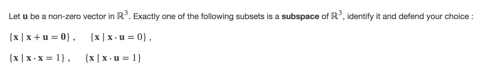 Solved Let u be a non-zero vector in R3. Exactly one of the | Chegg.com