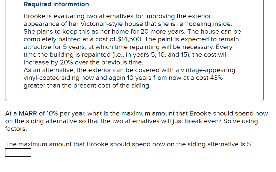 Solved Required information Brooke is evaluating two | Chegg.com