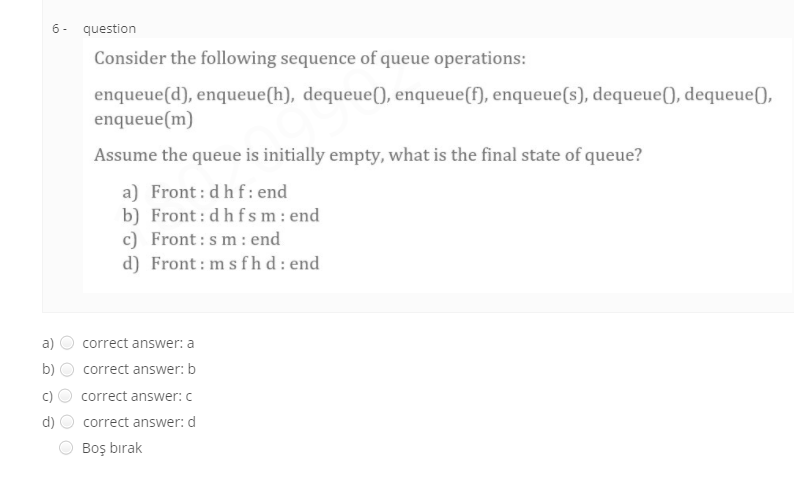 Solved 6. question Consider the following sequence of queue | Chegg.com
