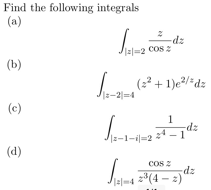 Solved Find the following integrals 2 (22 + 1)e2 "dz 2/2 2 | Chegg.com