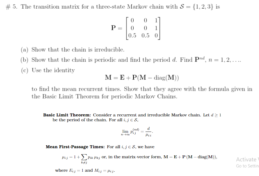 Solved \# 5. The transition matrix for a three-state Markov | Chegg.com