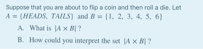 Solved Suppose that you are about to flip a coin and then | Chegg.com