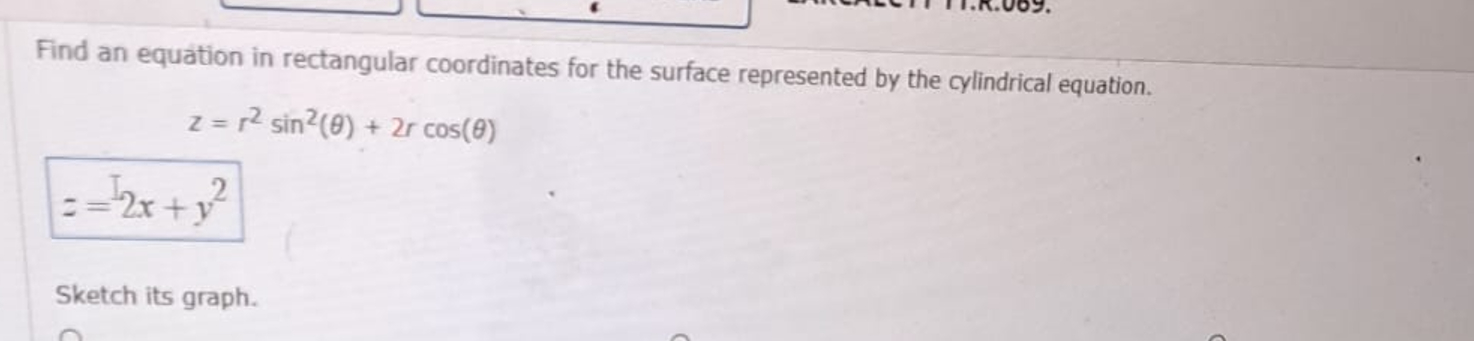 Solved Find an equation in rectangular coordinates for the | Chegg.com