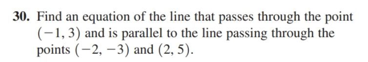 Solved 30. Find an equation of the line that passes through | Chegg.com