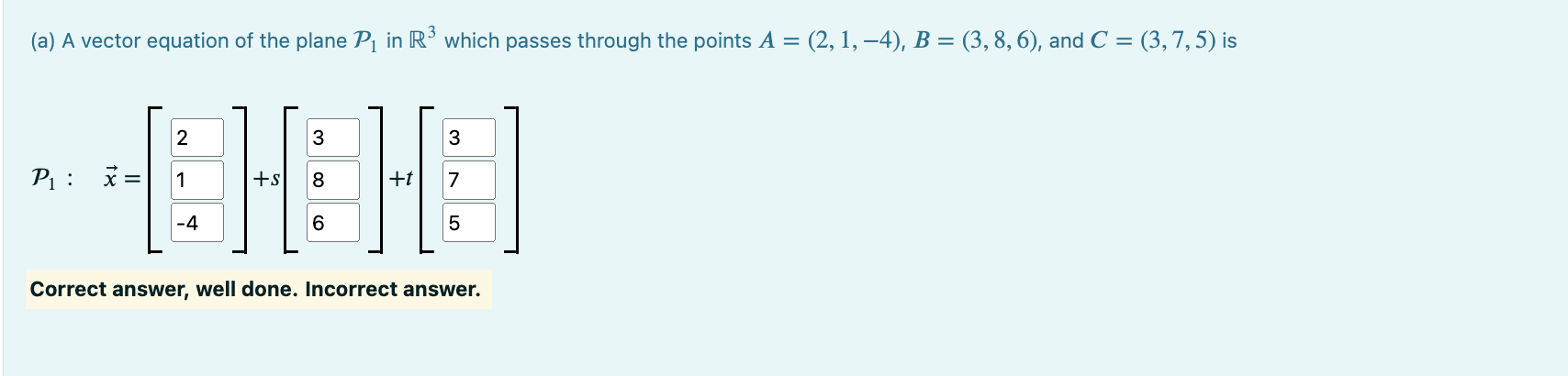 Solved (a) A vector equation of the plane P1 in R3 which | Chegg.com