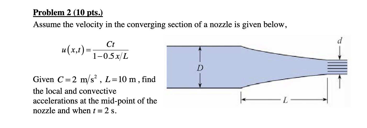 Solved Problem 2 ( 10 pts.)Assume the velocity in ﻿the | Chegg.com