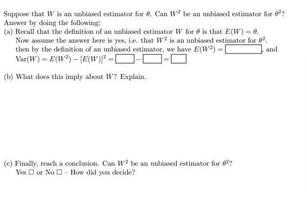 Suppose that \\( W \\) is an unbiased estimator for | Chegg.com